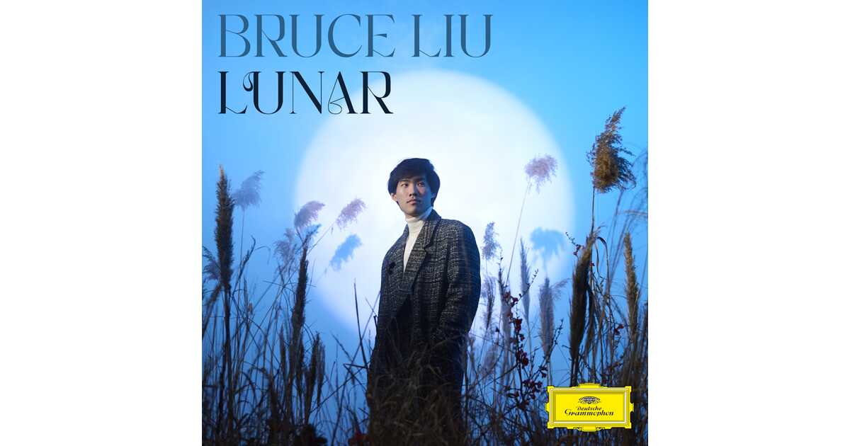 Bruce Liu “Lunar” - Muzyka klasyczna - KlasykaiJazz.pl